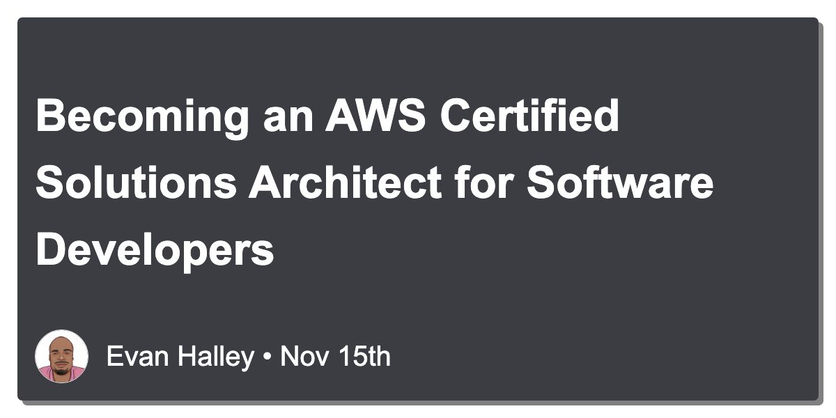 Becoming an AWS Certified Solutions Architect for Software Developers ... Becoming an AWS Certified Solutions Architect for Software Developers ...